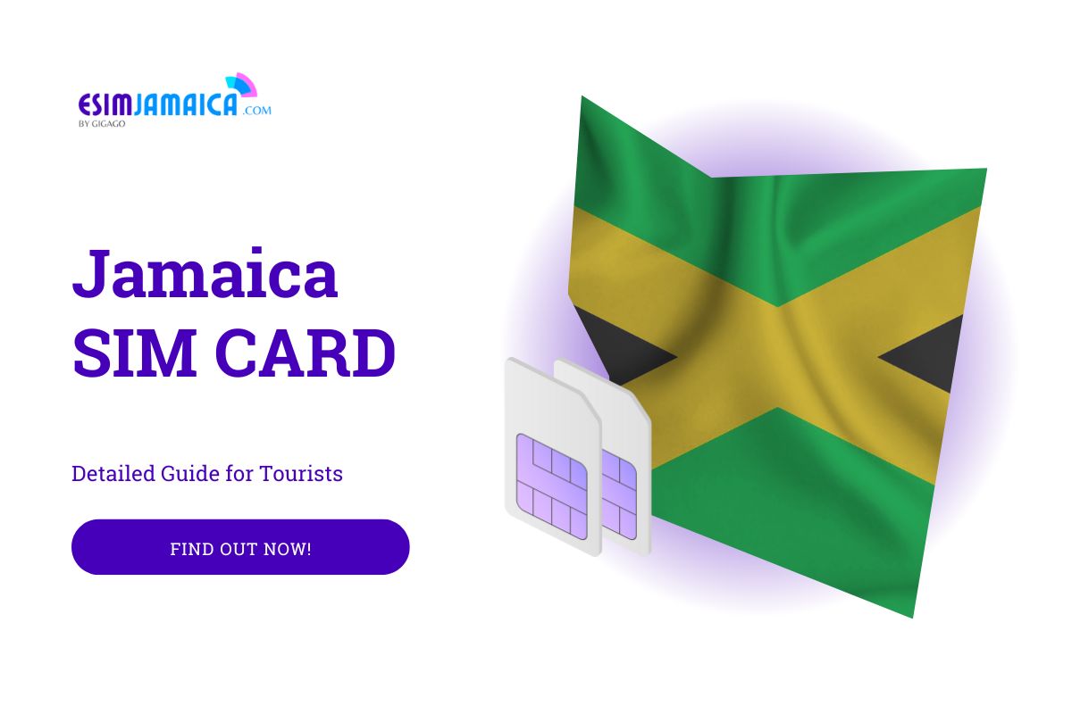 Jamaica SIM Cards Detailed Guides 2024