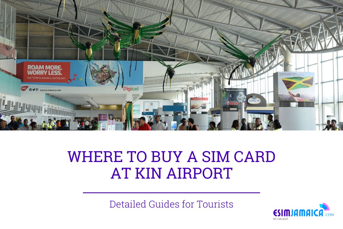 Best Guide to Getting a SIM Card at KIN airport 2024